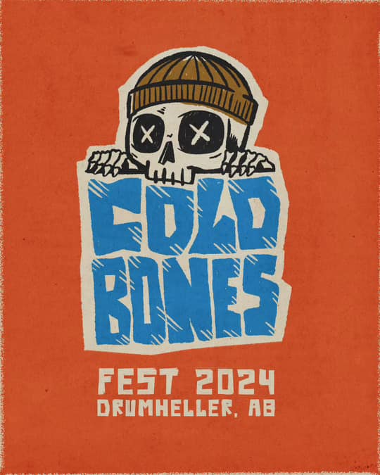 Cold Bones Fest - Travel Drumheller